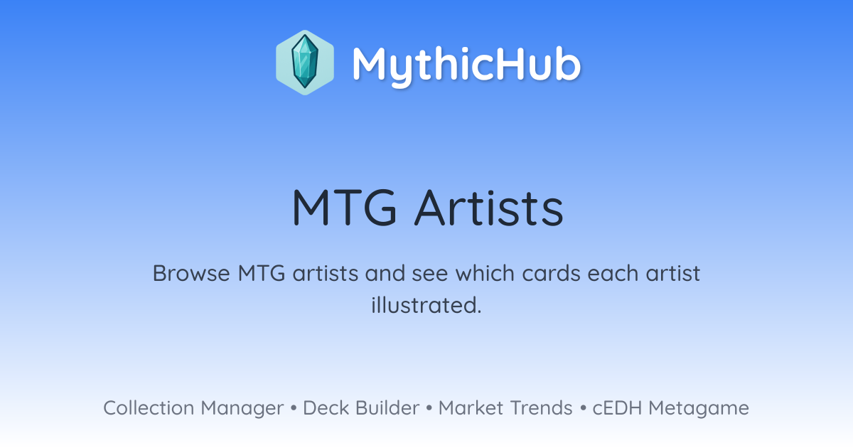 MTG Artists | MythicHub