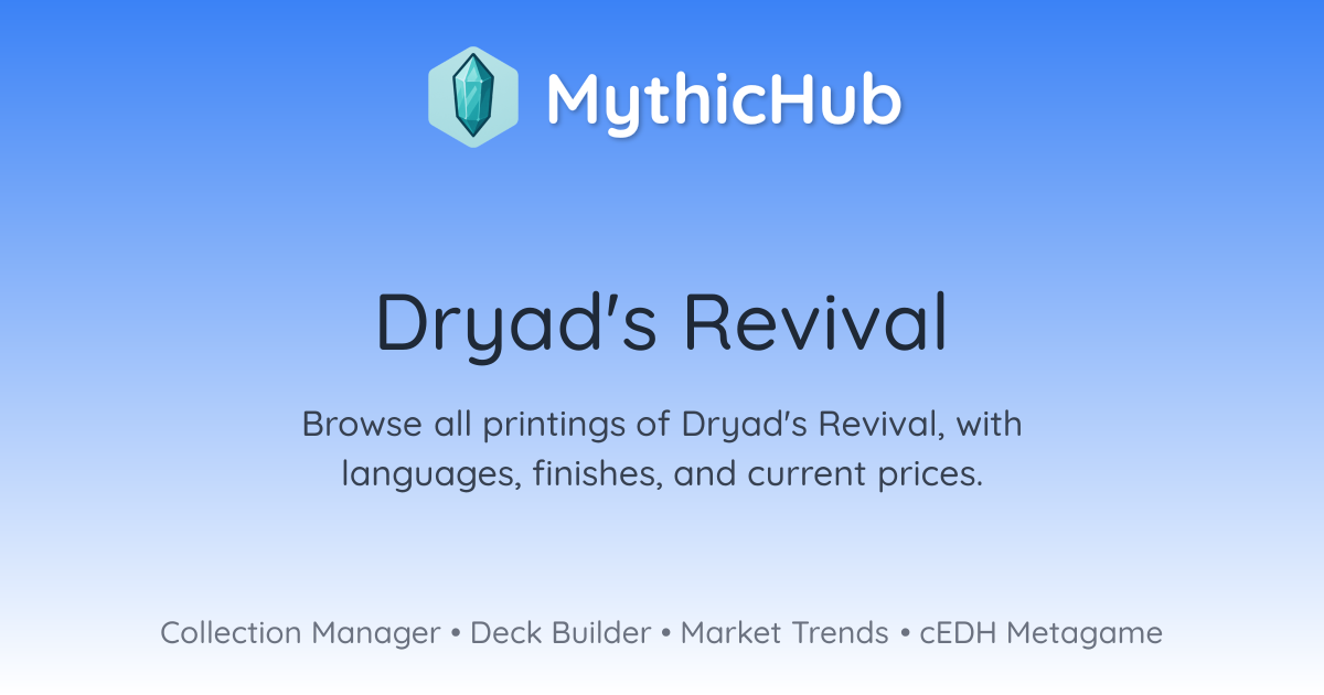 Dryad's Revival | MythicHub