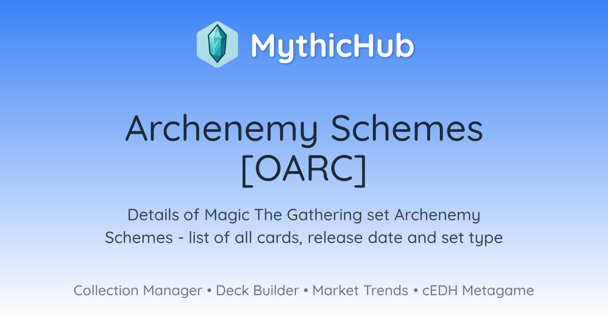 Archenemy Schemes [OARC] | MythicHub