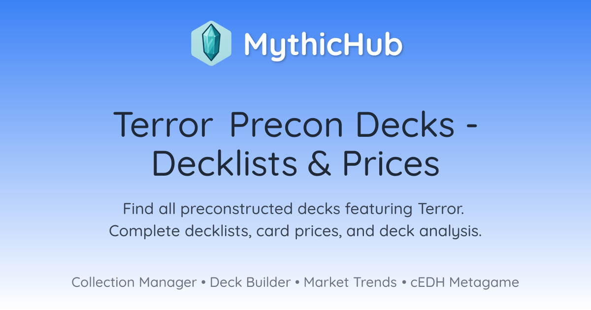Terror Precon Decks - Decklists & Prices | MythicHub