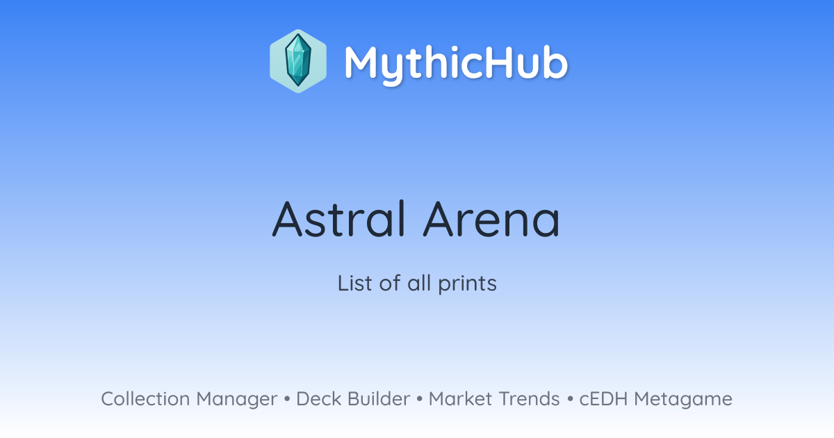 Astral Arena | MythicHub