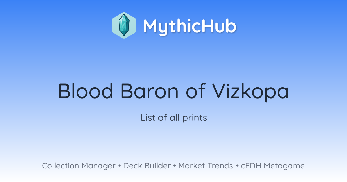 Blood Baron of Vizkopa | MythicHub