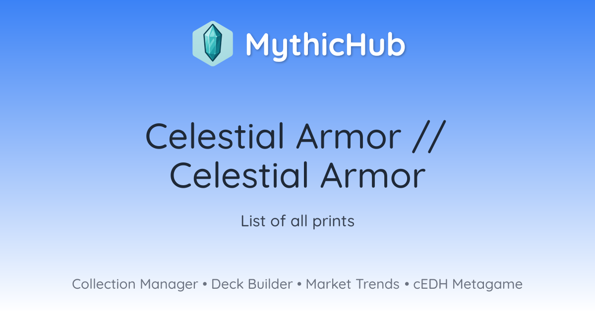 Celestial Armor // Celestial Armor | MythicHub