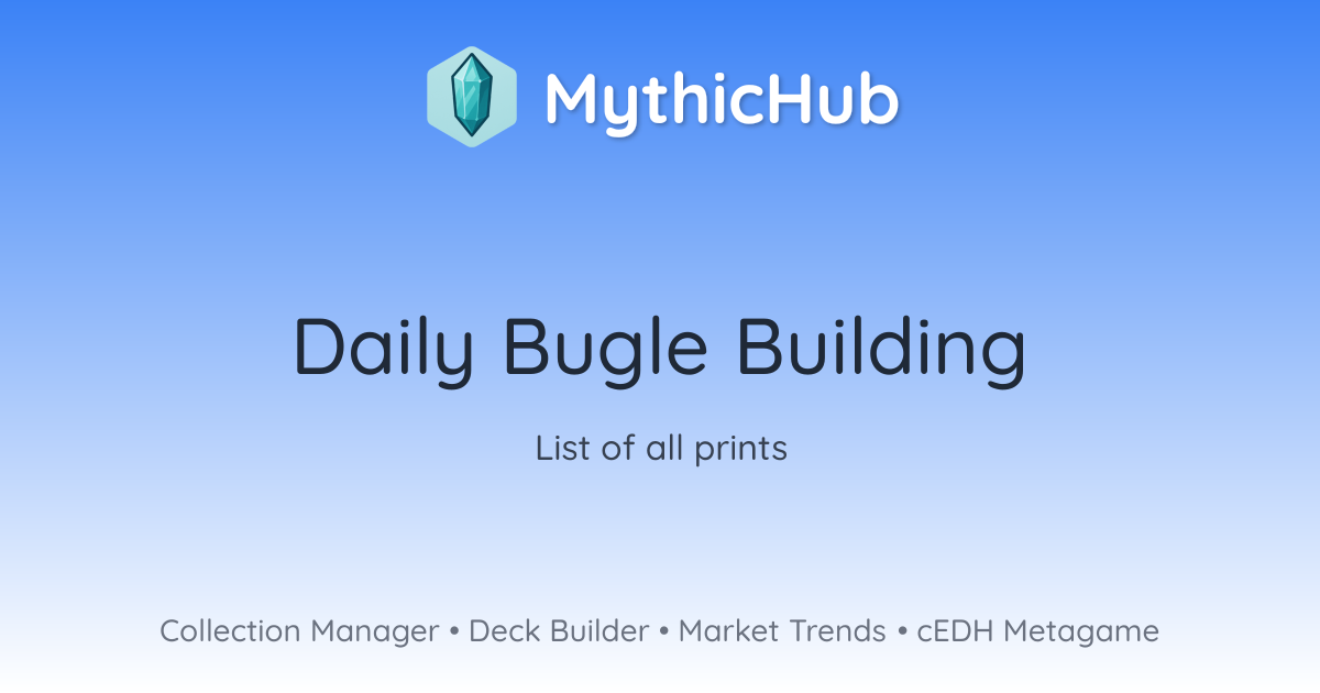 Daily Bugle Building | MythicHub
