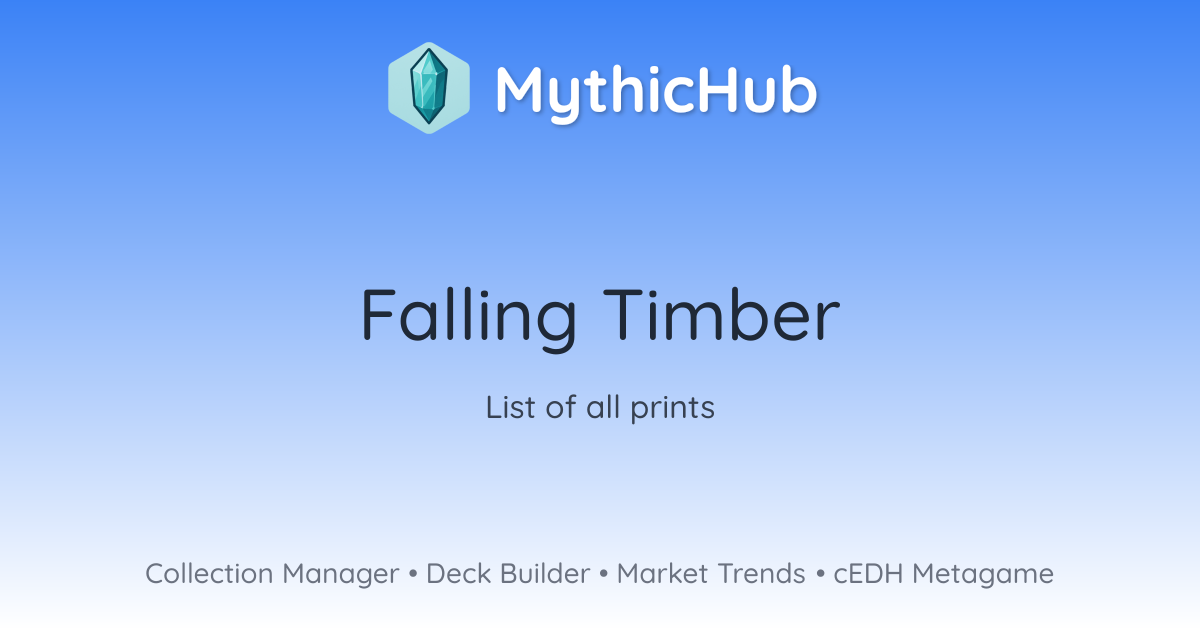Falling Timber | MythicHub