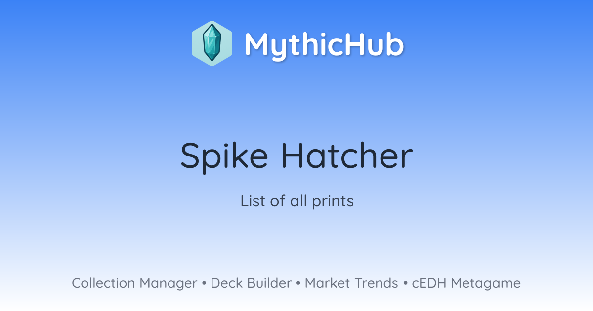 Spike Hatcher | MythicHub
