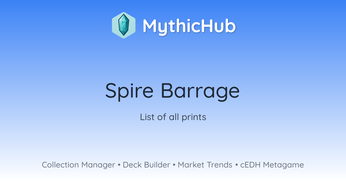 Spire Barrage | MythicHub