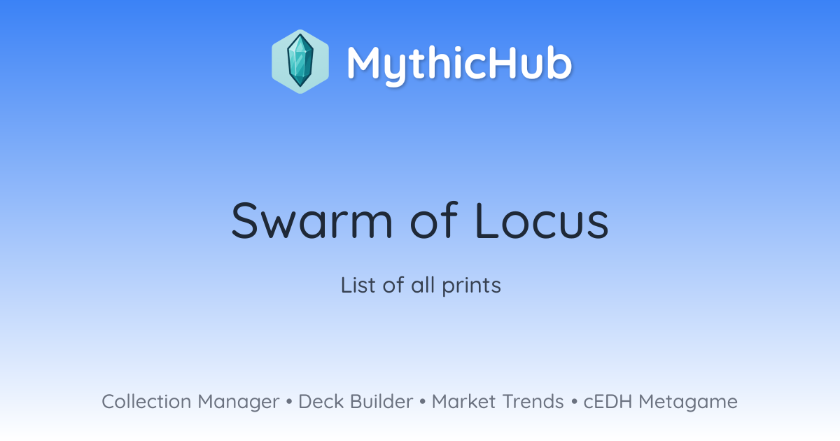 Swarm of Locus | MythicHub