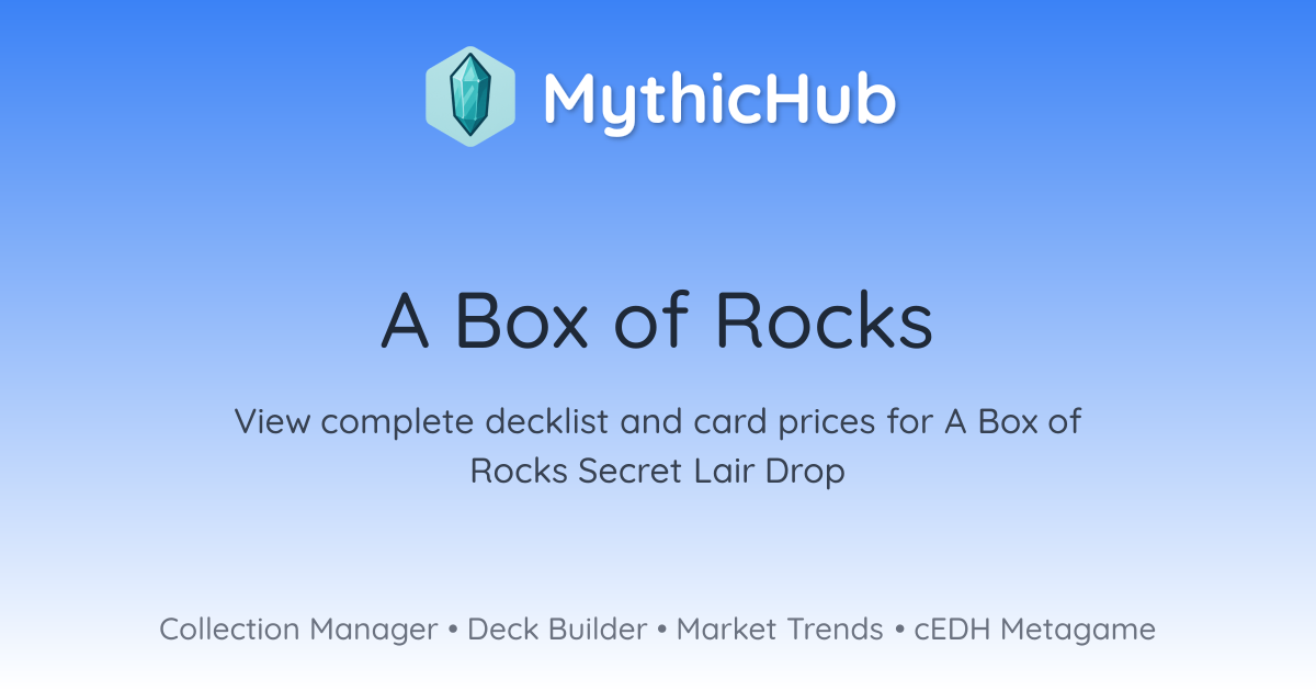 A Box of Rocks | MythicHub