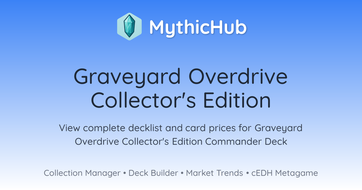 Graveyard Overdrive Collector's Edition | MythicHub