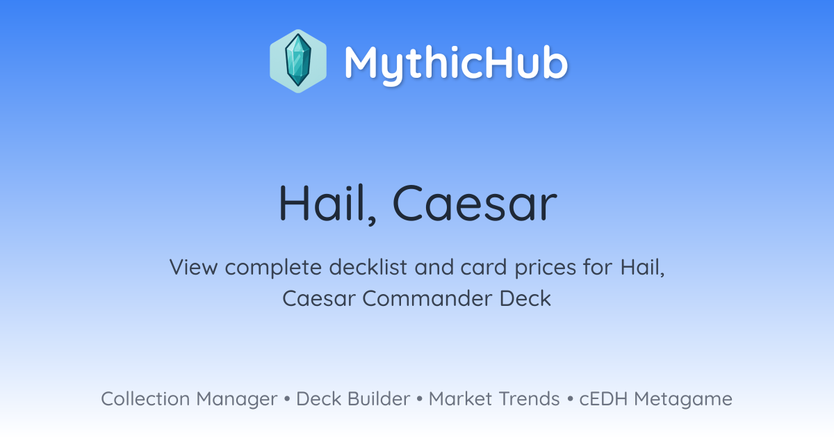 Hail, Caesar | MythicHub