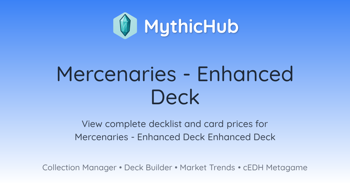 Mercenaries - Enhanced Deck | MythicHub