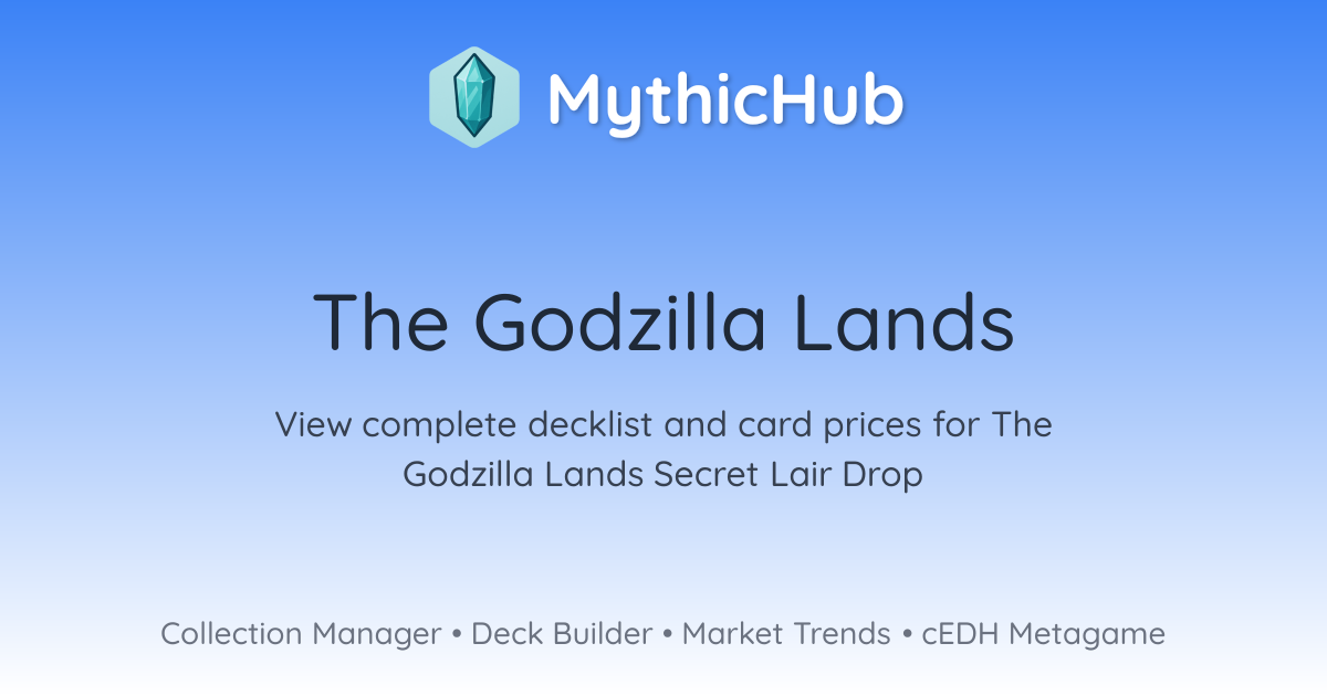 The Godzilla Lands | MythicHub