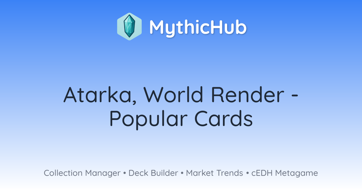 Atarka, World Render - Popular Cards | MythicHub