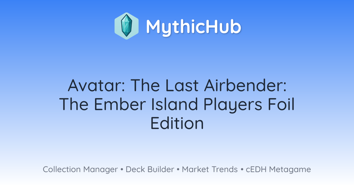 Avatar: The Last Airbender: The Ember Island Players Foil Edition ...