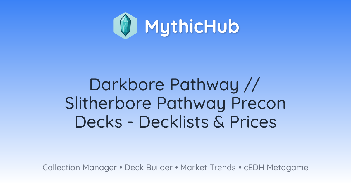 Darkbore Pathway // Slitherbore Pathway Precon Decks - Decklists ...
