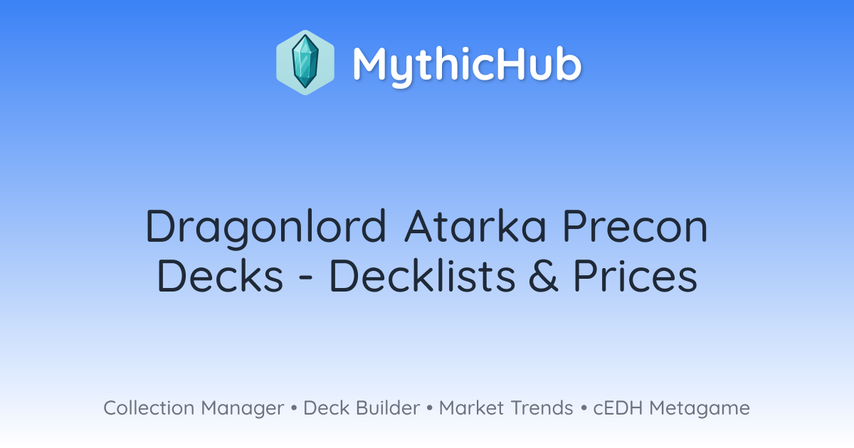 Dragonlord Atarka Precon Decks - Decklists & Prices | MythicHub