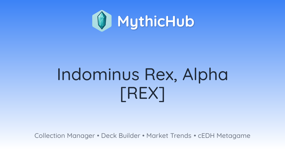 Indominus Rex, Alpha [REX] | MythicHub