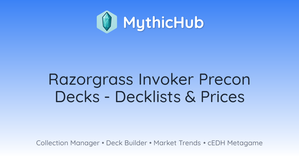 Razorgrass Invoker Precon Decks - Decklists & Prices | MythicHub