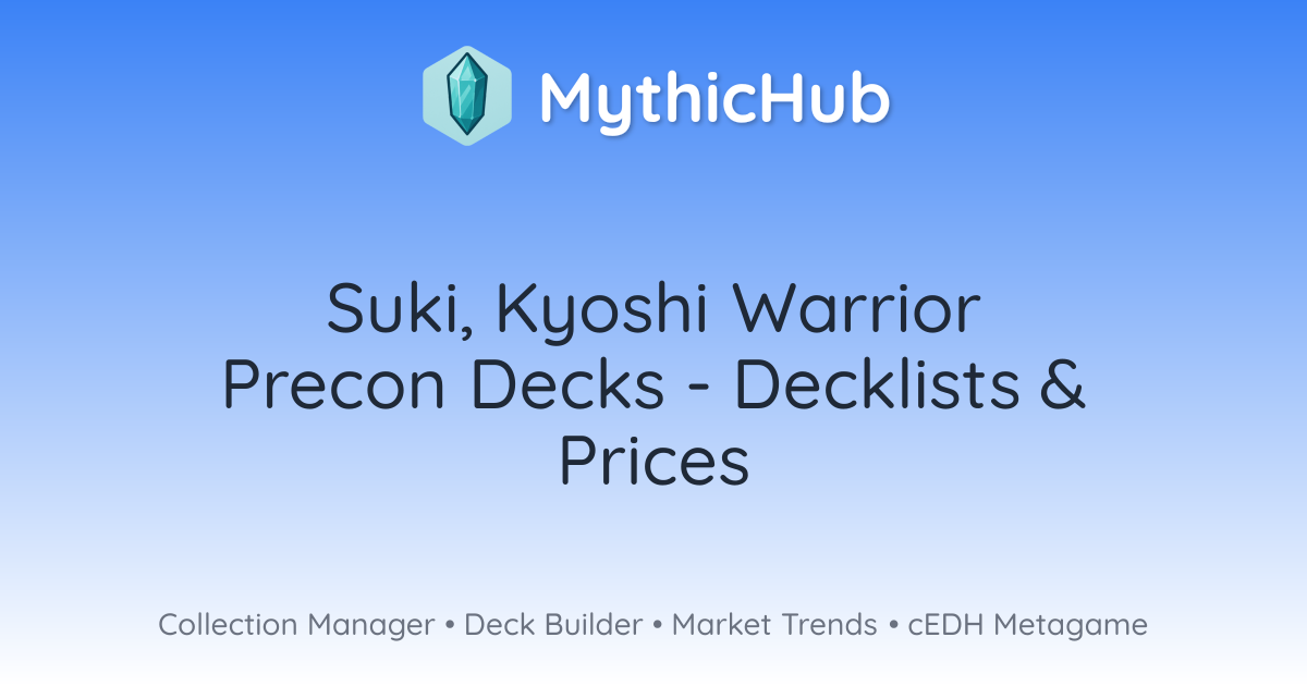 Suki, Kyoshi Warrior Precon Decks - Decklists & Prices | MythicHub